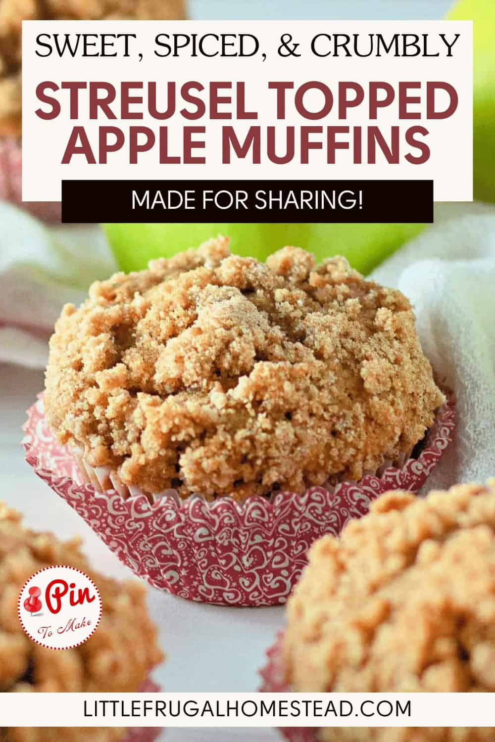 Streusel Topped Apple Muffins - Little Frugal Homestead