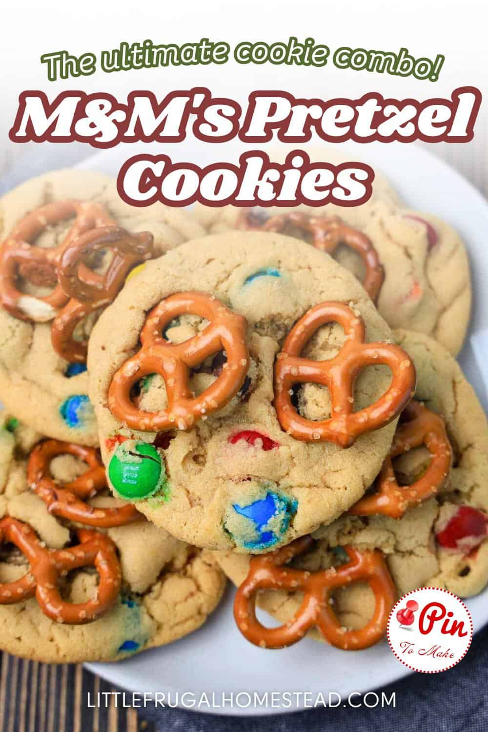 M&M's Pretzel Cookies - Little Frugal Homestead
