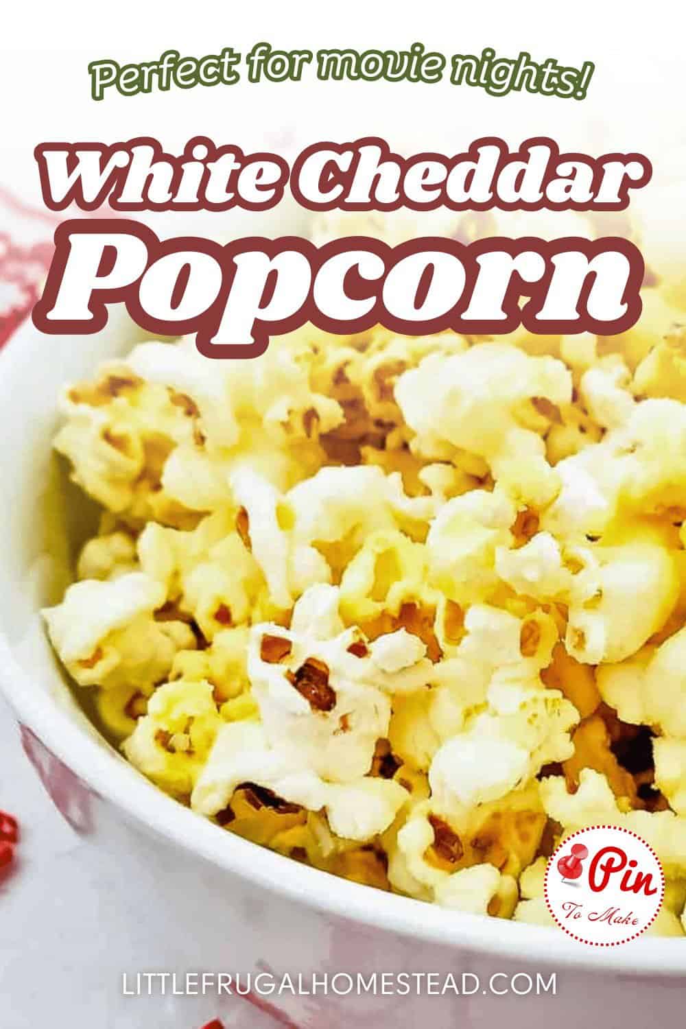 White Cheddar Popcorn - Little Frugal Homestead