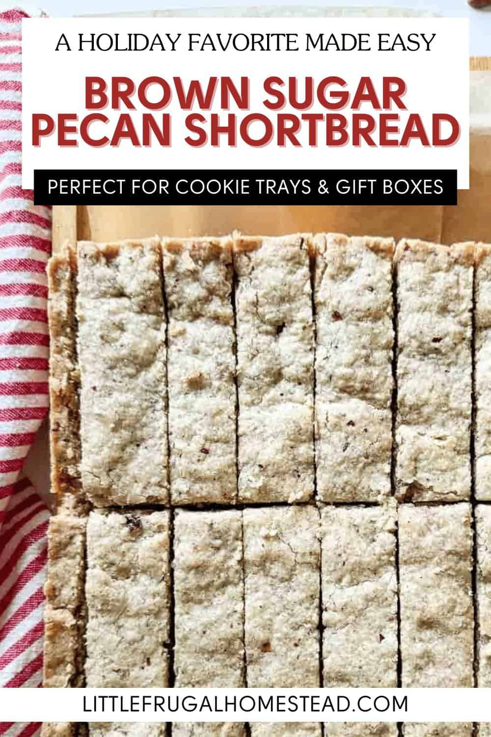 Brown Sugar Pecan Shortbread - Little Frugal Homestead